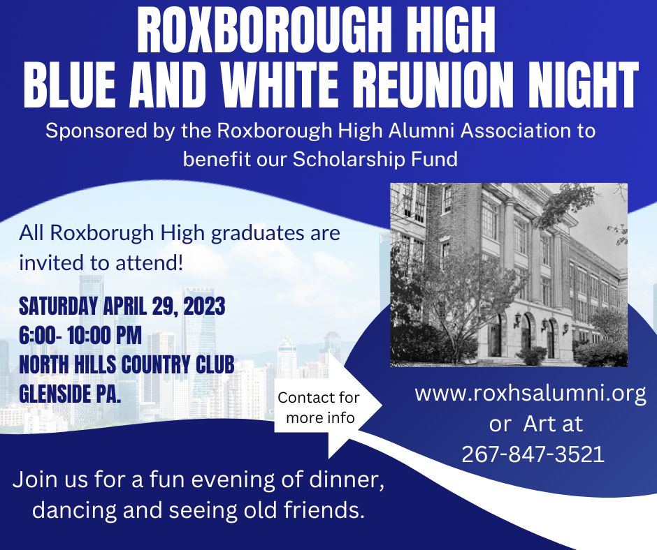 Roxborough High School Blue and White Reunion Night - Academies at ...